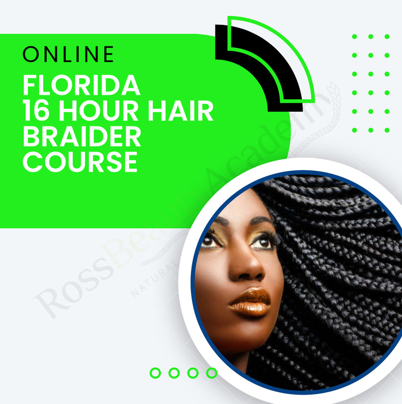 16 Hour Florida Hair Braider Course – Ross Beauty Academy